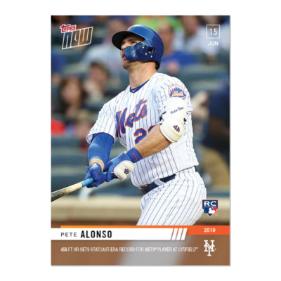 2019 TOPPS NOW #381 PETE ALONSO 458FT HR STATCAST RECORD FOR METS AT ...