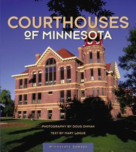 Courthouses of Minnesota by Doug Ohman: New 9780873515504| eBay