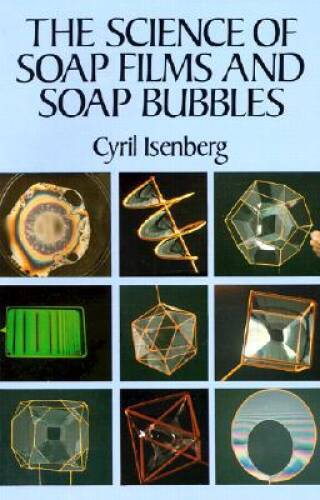 The Science of Soap Films and Soap Bubbles - Paperback - VERY GOOD ...