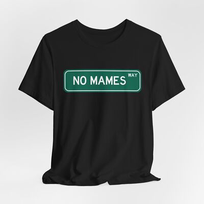 No mames Tshirt. Funny Spanish Slang. Mexican Humor. Fathers day gift ...