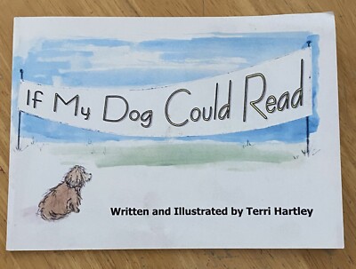 If My Dog Could Read - Children's Book - Mint 9781450524797| eBay
