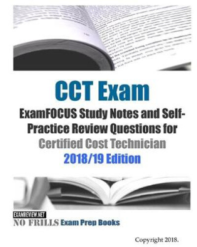 CCT Exam ExamFOCUS Study Notes and Self-Practice Review Questions for ...