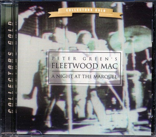 Peter Green's Fleetwood Mac - A Night At The Marquee [New CD ...