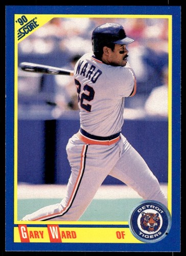 1990 Score Baseball Card Gary Ward Detroit Tigers #513 | eBay