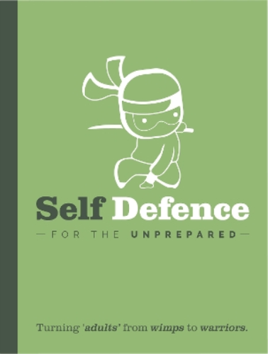 Bee Three Books Self Defence For The Un-Prepared (Relié) 9781915410085 ...
