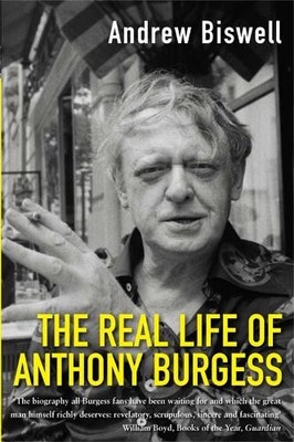 Andrew Biswell The Real Life of Anthony Burgess (Tascabile) | eBay