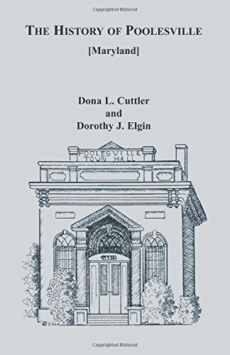 The History of Poolesville [Maryland] 9780788414503| eBay