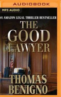 The Good Lawyer - MP3 CD By Thomas Benigno - GOOD 9781543626537| eBay