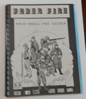 Under fire WW2 Small unit tactics SC 1987 in fine | eBay