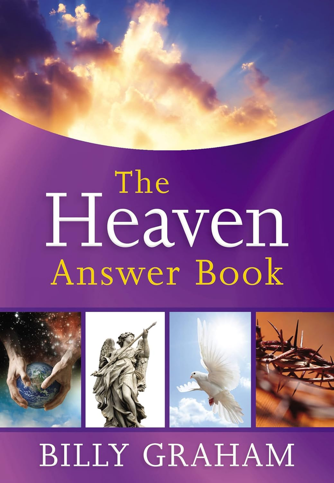 The Heaven Answer Book: Understanding Eternity (Answers to over 100 of ...
