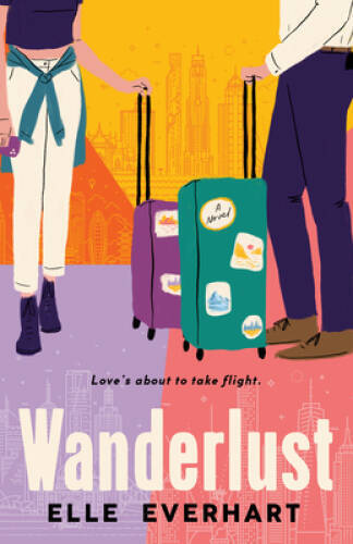 Wanderlust - Paperback By Everhart, Elle - GOOD 9780593545089| eBay