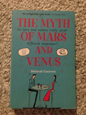 The Myth of Mars and Venus by Deborah Cameron 2008 paperback ...