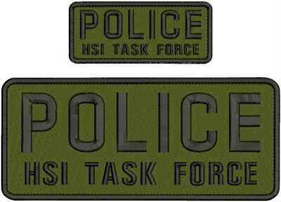 POLICE H S I TASK FORCE EMBROIDERY PATCH 4X10 AND 2X5 hook on back od ...