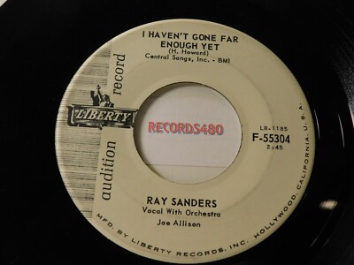 PROMO 45 Ray Sanders "I Haven't Gone Far Enough Yet / Lonelyville ...