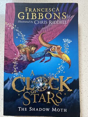 A Clock of Stars: The Shadow Moth by Francesca Gibbons - (Paperback ...