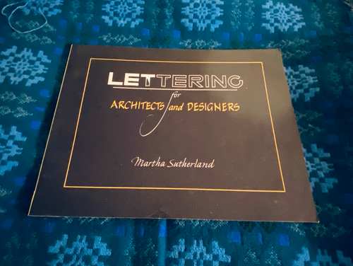 LETTERING FOR ARCHITECTS AND DESIGNERS Martha Sutherland Hand Paint ...