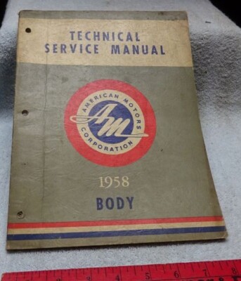 * Vintage - AMC - 1958 - HUDSON - Technical Service Manual - BODY - 150+ pgs | eBay