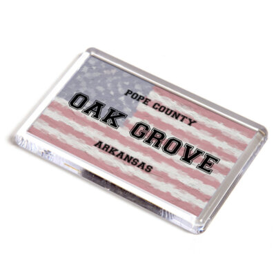 FRIDGE MAGNET - Oak Grove - Pope, Arkansas - USA Flag | eBay UK