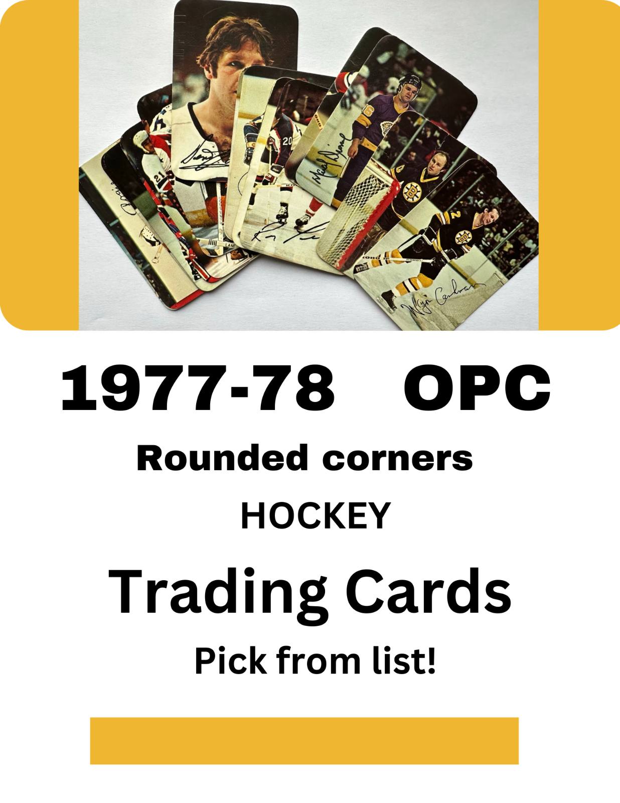1977-78 OPC Glossy Insert Rounded Corners Hockey Cards - Pick from list ...