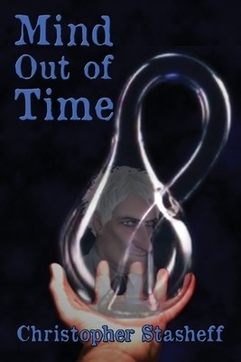 Mind Out of Time Stasheff, Christopher Paperback 9781953215109| eBay