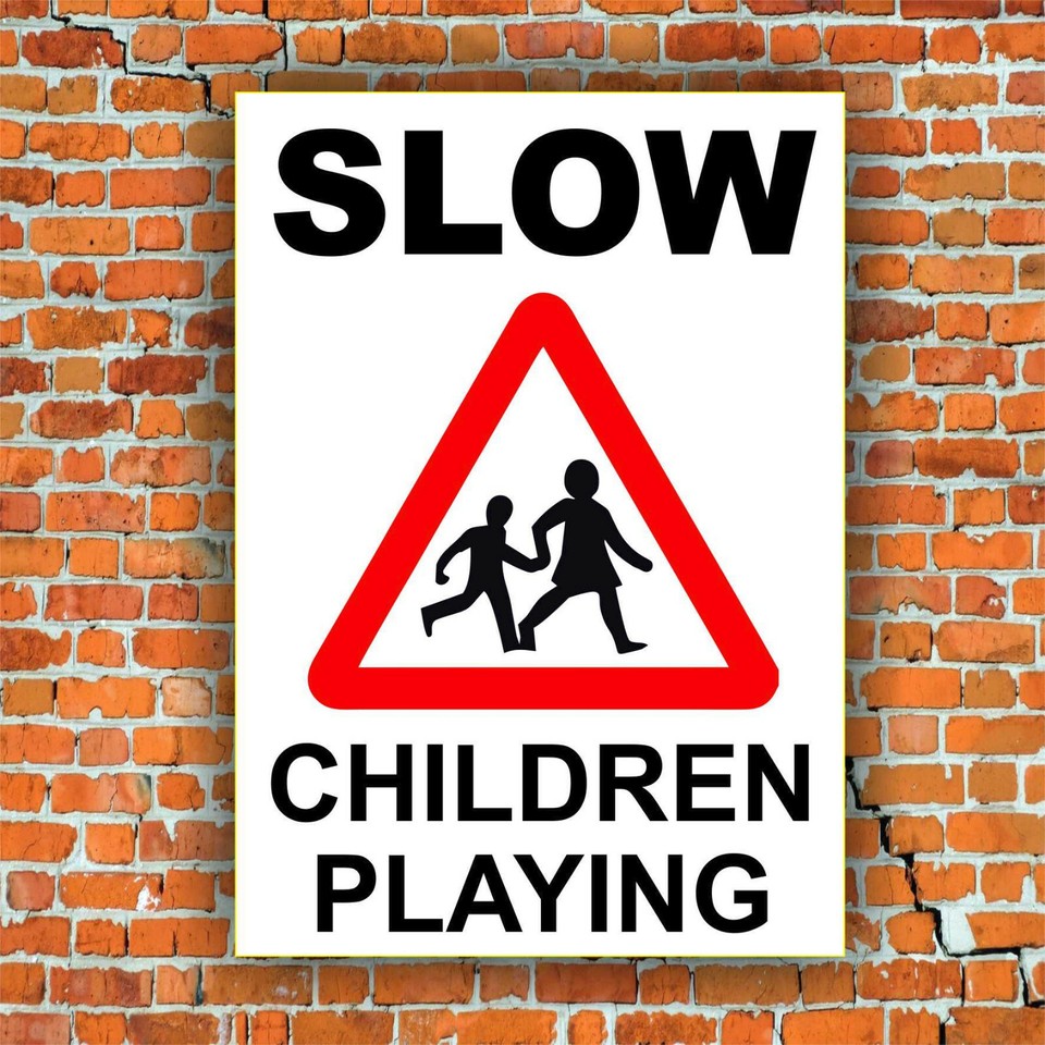SLOW CHILDREN PLAYING - Road Safety Sign - Children Playing Sign ...