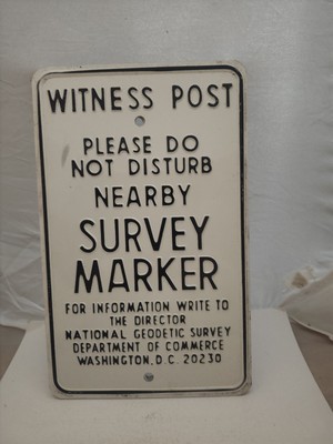 Witness Post Do Not Disturb Survey Marker Aluminum Sign Vintage 1960s ...