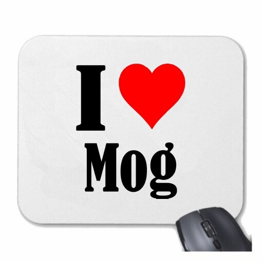 MOUSEPAD Mauspad I Love Mog Ich Liebe Mog | eBay.de