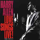 Love Songs Live! by Dave McKenna/Harry Allen/Howard Alden/Randy Sandke ...