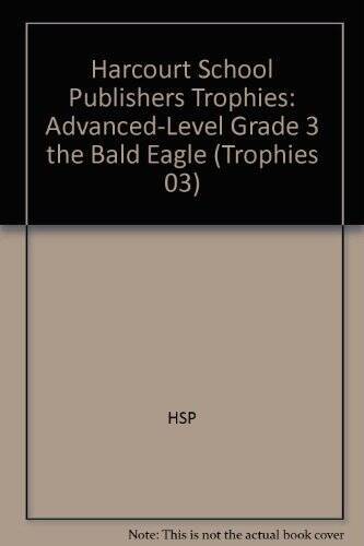 Harcourt School Publishers Trophies: Advanced-Level Grade 3 The Bal ...