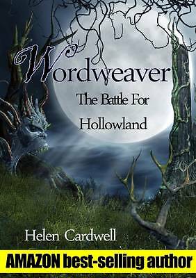 Wordweaver; The Battle For Hollowland by Helen Cardwell (Paperback ...