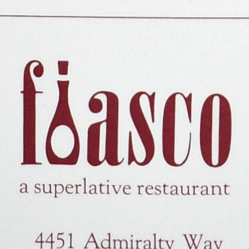 1984 Fiasco Restaurant Menu 4451 Admiralty Way Marina Del Rey ...