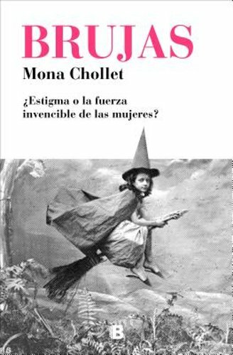 Brujas / Witches by Mona Chollet: New 9788466665582| eBay