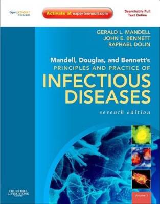 Mandell, Douglas, and Bennett's Principles and Practice of Infectious ...