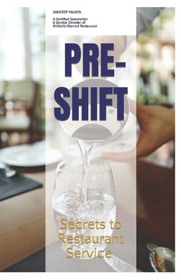 Pre-Shift: Secrets to Restaurant Service by Sandeep Paudel Paperback ...