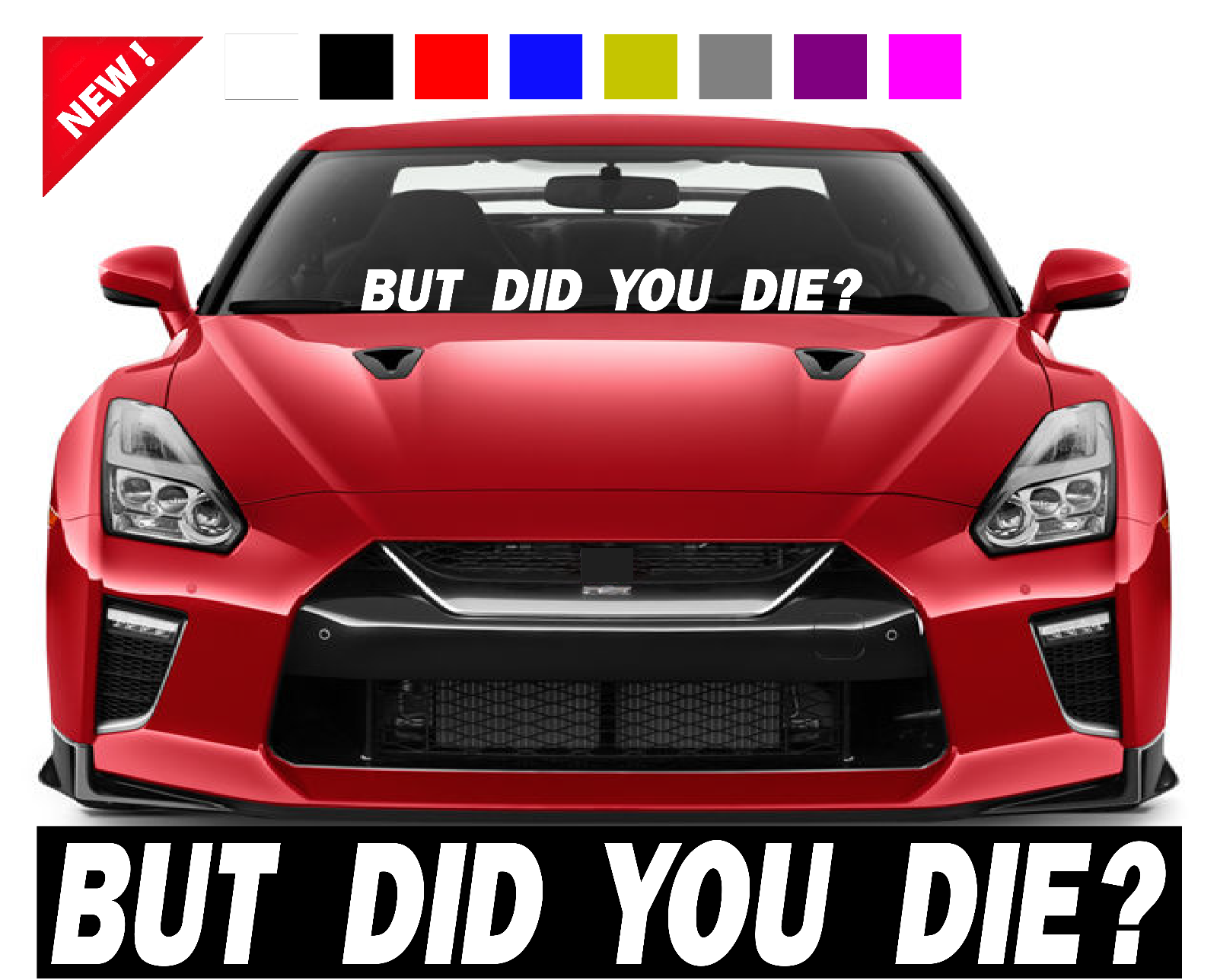 🔥 But Did You Die? Windshield Banner Sticker Decal Vinyl Tuner Tuning ...