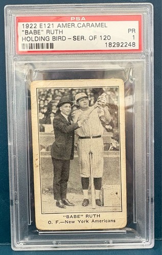 1922 E121 American Caramel Co. Babe Ruth Holding Bird PSA 1 NEW YORK ...