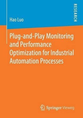 Plug-and-Play Monitoring and Performance Optimization for Industrial ...