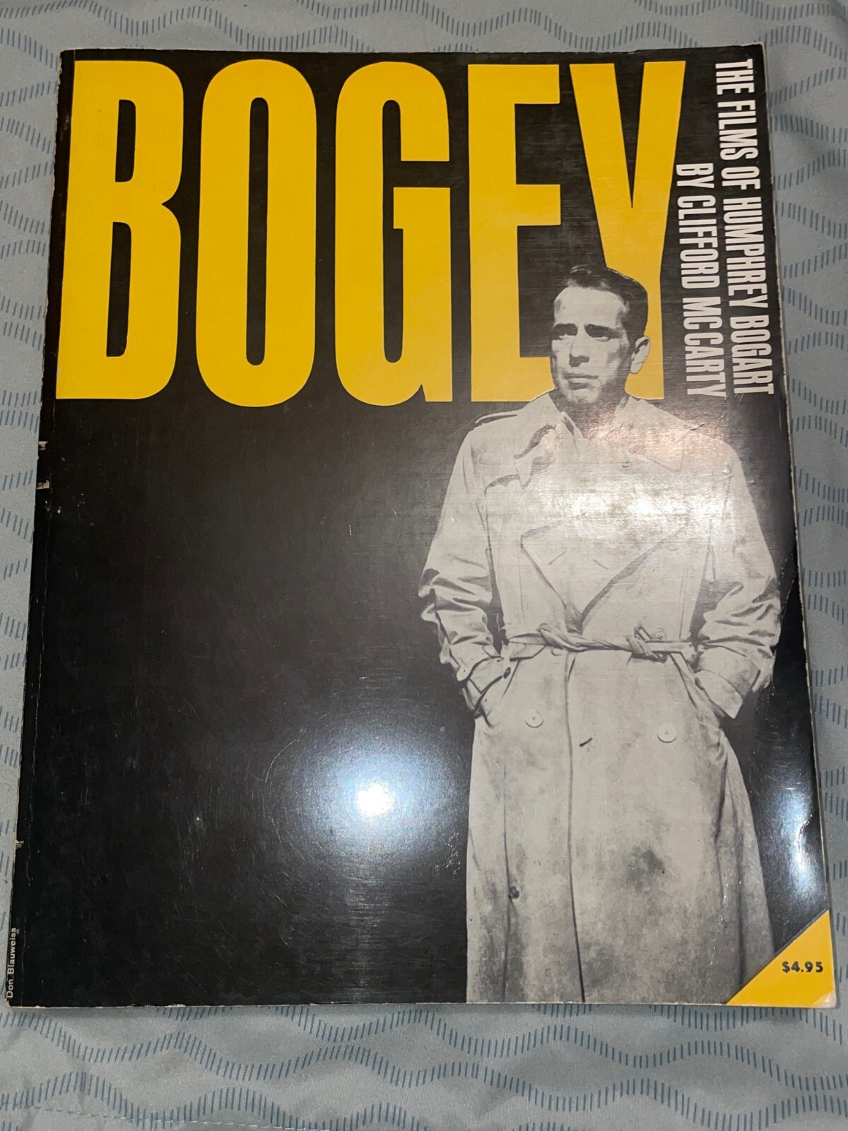 BOOK pb Bogey The Films of Humphrey Bogart by Clifford McCarty 1973 ...