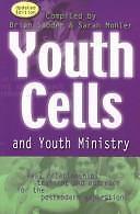 Youth Cells and Youth Ministry : Training and Outreach For the ...