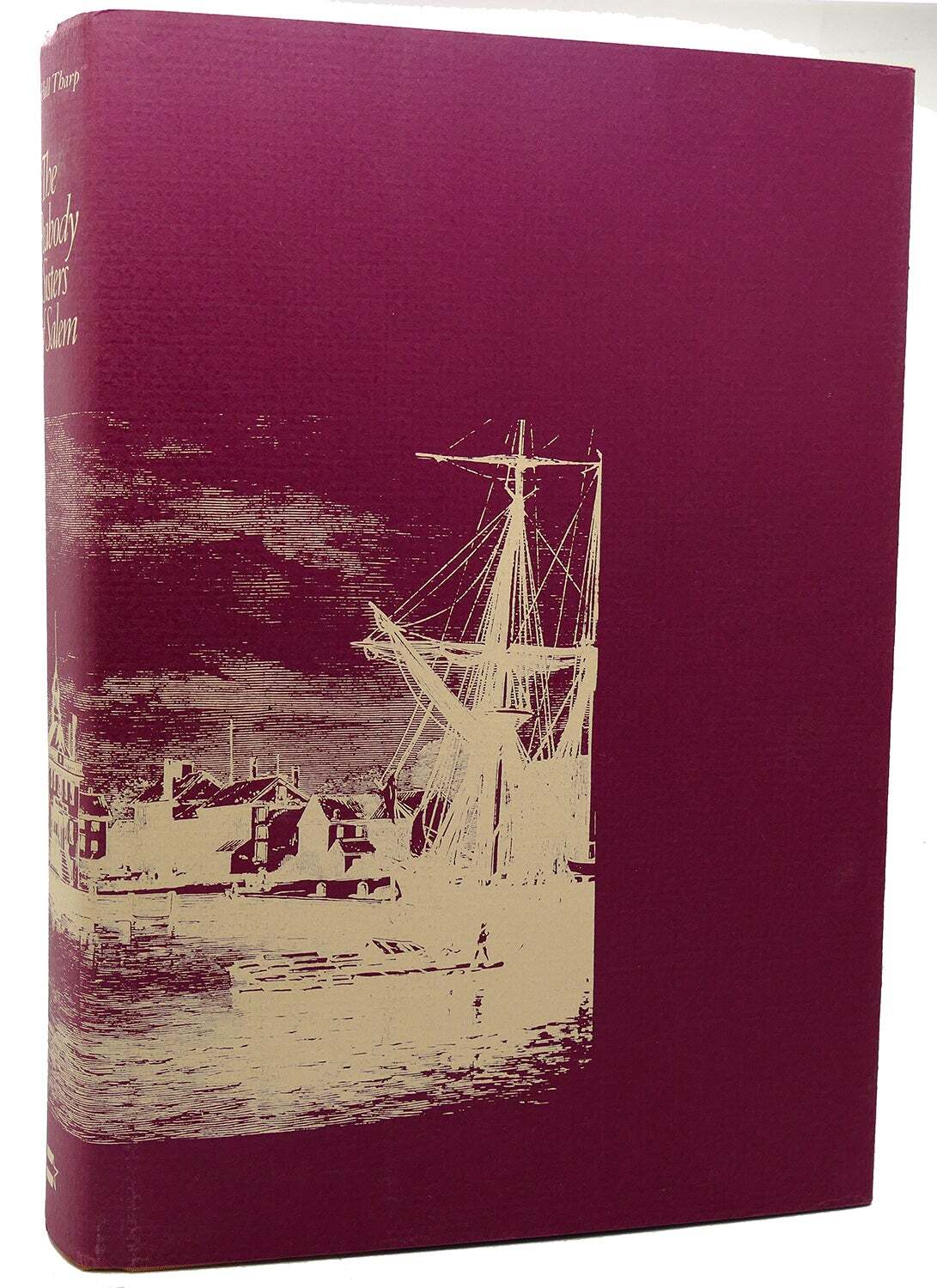 Louise Hall Tharp THE PEABODY SISTERS OF SALEM | eBay