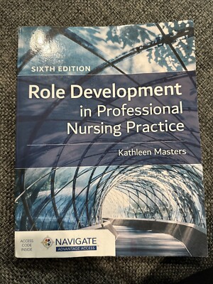 Role Development in Professional Nursing Practice by Kathleen Masters ...