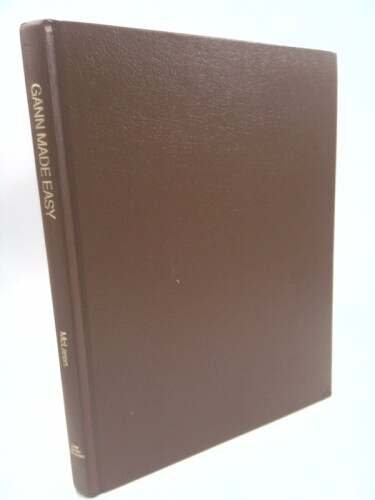 Gann Made Easy : How to Trade Using the Methods of W.D. Gann by Matthew ...