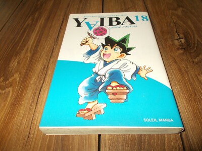 MANGA YAIBA TOME 18 / PREMIERE EDITION / SOLEIL / TBE | eBay