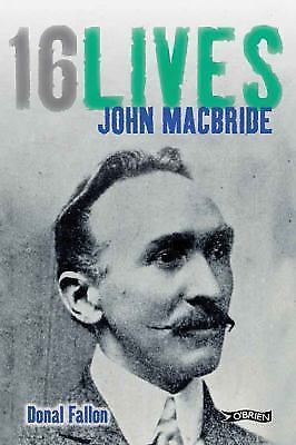 John MacBride : 16Lives by Donal Fallon (2015, Trade Paperback) for ...