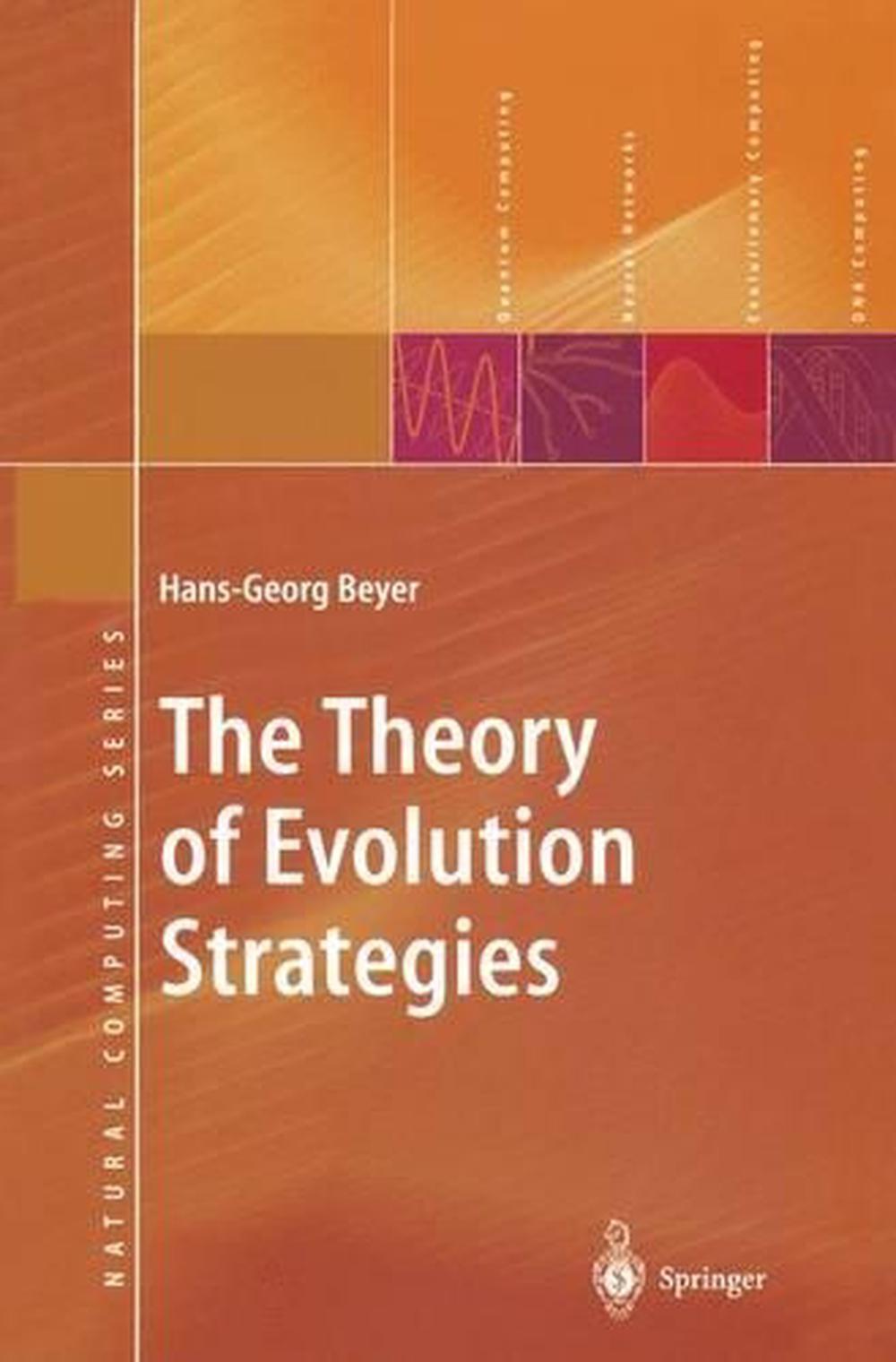 The Theory of Evolution Strategies by Hans-Georg Beyer (English ...