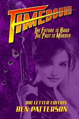 Timebound: Big Letter Edition By Ben Patterson - New Copy ...