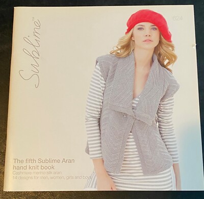 Sublime #624 - The fifth Sublime Aran hand knit book | eBay