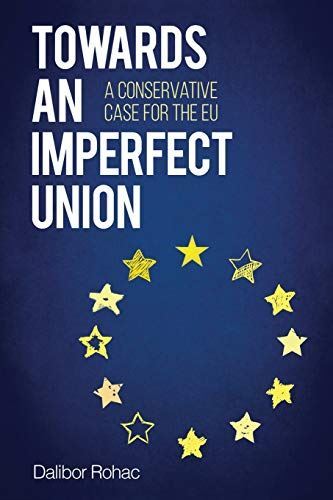 Towards an Imperfect Union: A Conservative Case for the EU | eBay