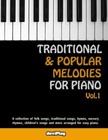 Traditional & Popular Melodies for Piano. Vol 1: Volume 1 9781548108793 ...