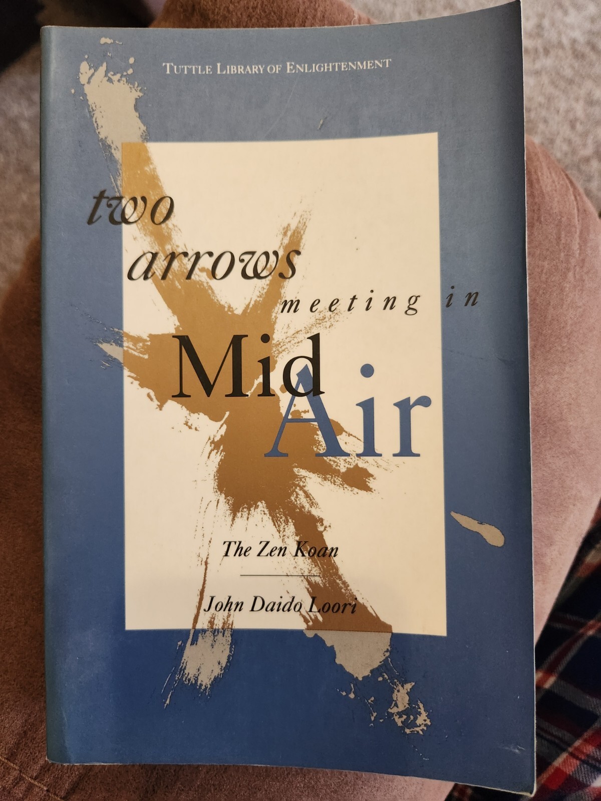 Two Arrows Meeting in Mid-air (Tuttle Library of Enlightenment) - BC ...